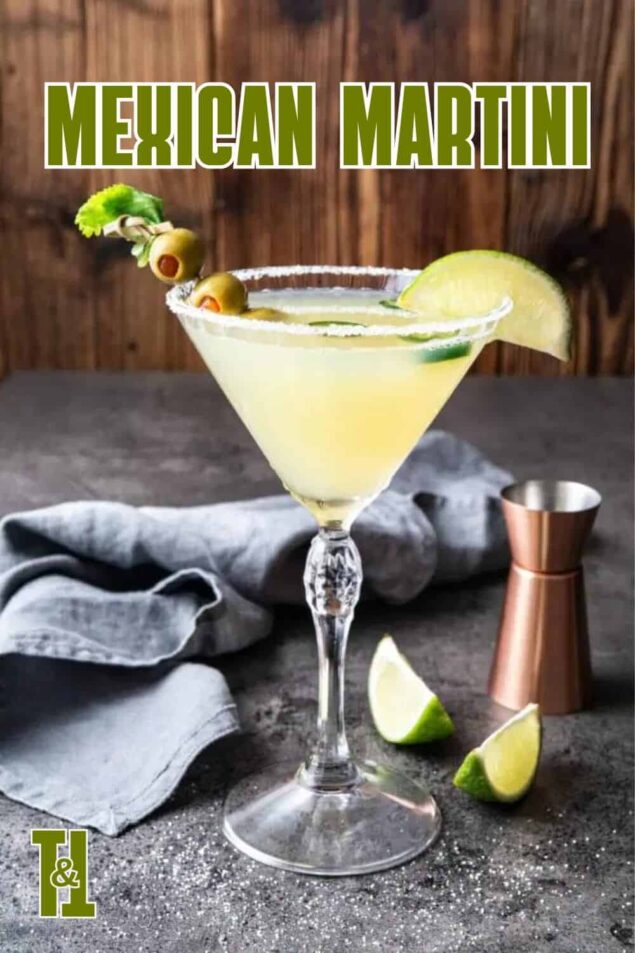 Mexican Martini Recipe (Texas Martini) - Twist and Toast