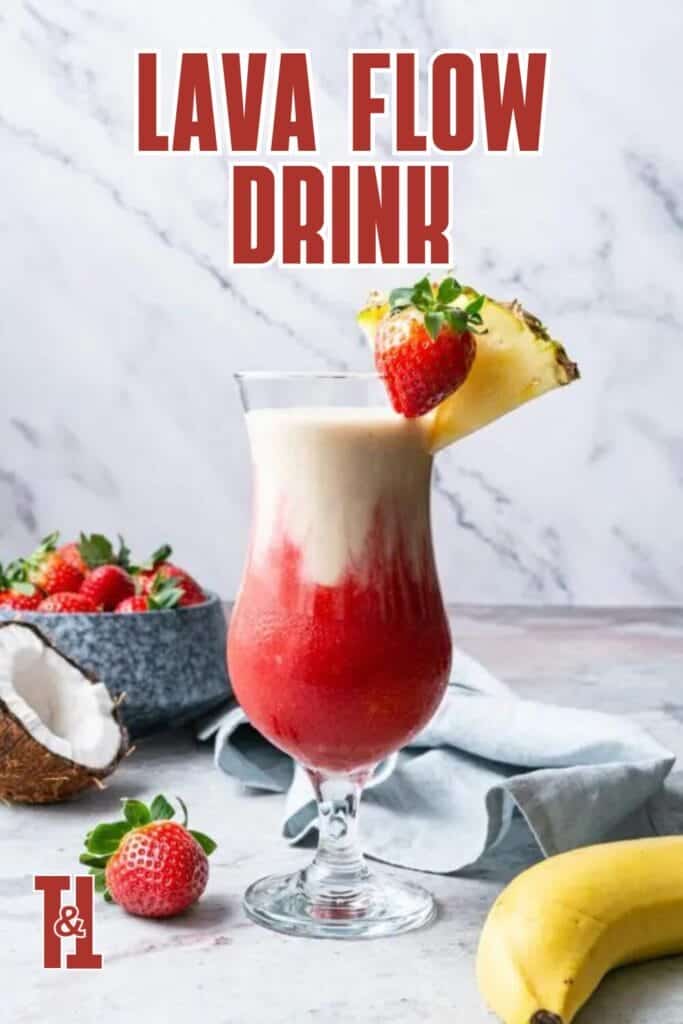 Lava Flow Drink - Twist and Toast